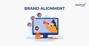 Brand Alignment Là Gì? Tại Sao Brand Agliment Quan Trọng?